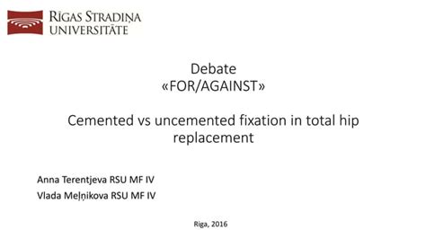 Cemented Versus Uncemented Fixation In Total Hip Replacement Pptx Bone And Joint Conditions