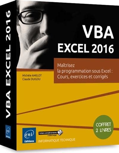 Livre Vba Excel 2016 Maîtrisez La Programmation Sous Excel Cours