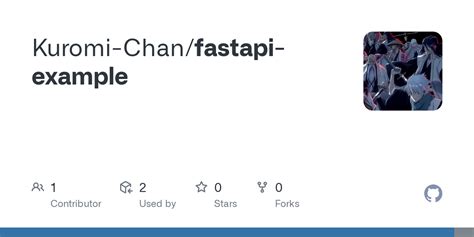 GitHub Kuromi Chan Fastapi Example