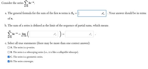 Solved Consider The Series ∑n0∞3e−n A The General Formula