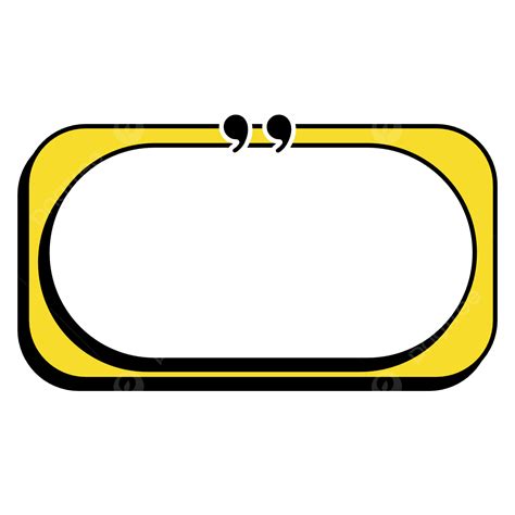 Yellow Quotes Text Frame Text Border Text Box Text Png And Vector