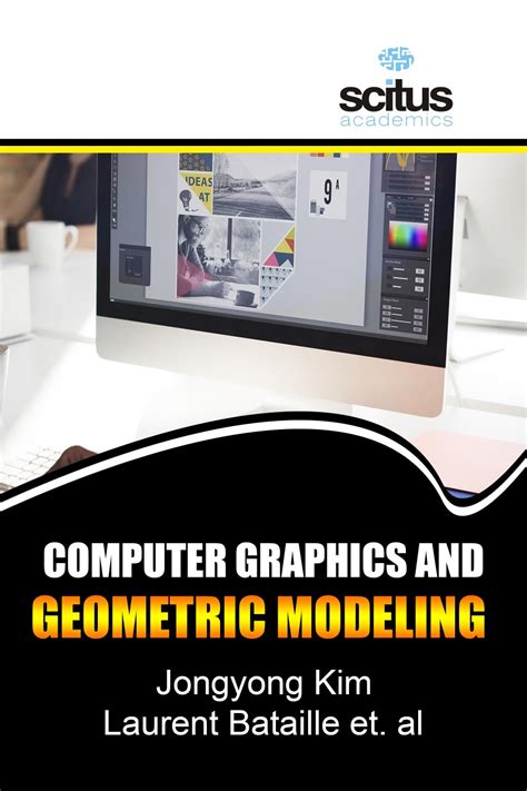 computer graphics and geometric modeling scitus academics
