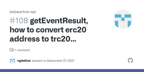 geteventresult how to convert erc20 address to trc20 address · issue