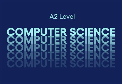 A2 Level Computer Science By Spark Generation Cademy