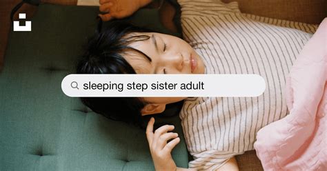 Sleeping Step Sister Adult Pictures Download Free Images On Unsplash