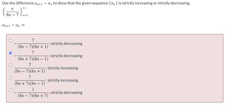 Solved 7 N1 Use The Difference An1 An To Show That The
