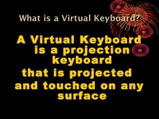 Virtual Keyboard Ppt PPT