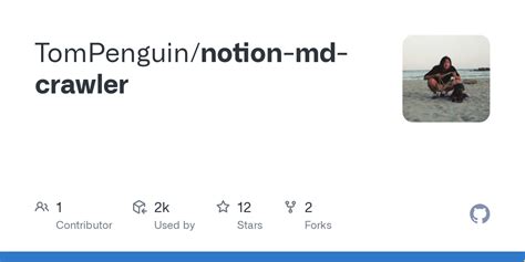 GitHub TomPenguin Notion Md Crawler