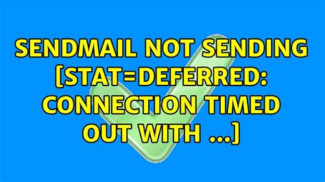 Sendmail Not Sending Statdeferred Connection Timed Out With 2 Solutions Youtube