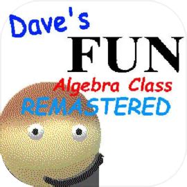 Daves Fun Algebra Class Remastered Android Ios Taptap