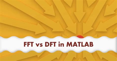 Exploring The Power Of Matlab Fft Function Detailed Guide