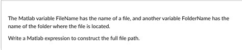 Solved The Matlab Variable Filename Has The Name Of A File And