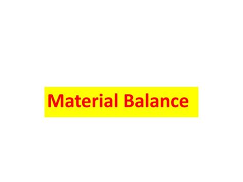 Material Balance With Chemical Reaction Pptx