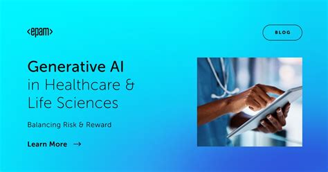 Epam Systems On Linkedin Generative Ai In Healthcare And Life Sciences Balancing Risk And Reward