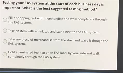 Testing Your Eas System At The Start Of Each Business Day Is Important What Is The Best S Algebra