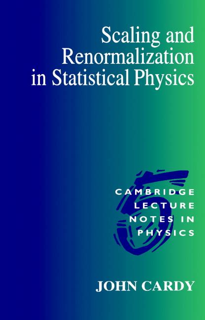 scaling and renormalization in statistical physics
