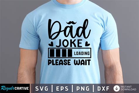 Dad Joke Loading Please Wait SVG Father S Day SVG Design