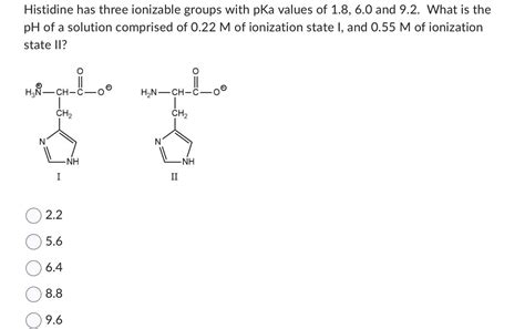 Answered Histidine Has Three Ionizable Groups… Bartleby