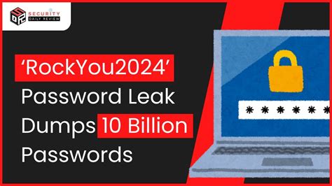 ‘rockyou2024 Password Leak Dumps 10 Billion Passwords Youtube