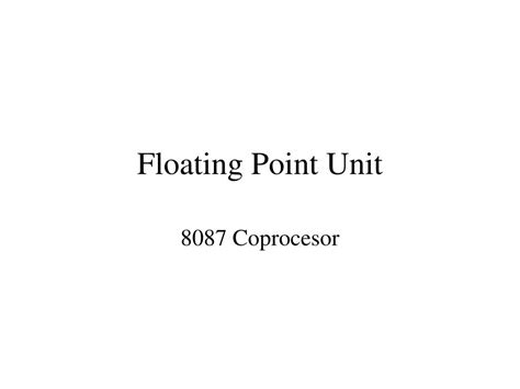PPT Floating Point Unit PowerPoint Presentation Free Download ID 3300654