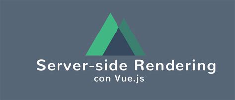 Curso Vue Server Side Rendering Con Nuxtjs