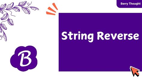 String Reverse Javascript Berry Thought Youtube