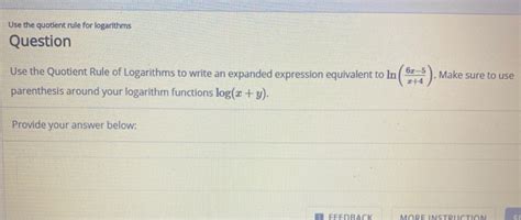 Solved Use The Quotient Rule For Logarithms Question Make