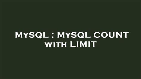 Mysql Mysql Count With Limit Youtube