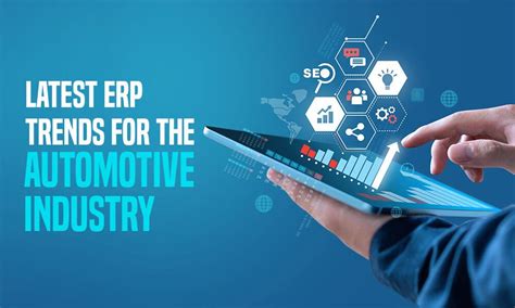 Sourcepro Infotech Pvt Ltd On Linkedin Latest Erp Trends For The Automotive Industry