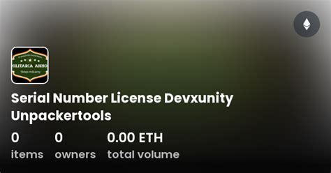 Serial Number License Devxunity Unpackertools Collection Opensea
