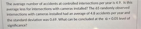 Solved The Average Number Of Accidents At Controlled