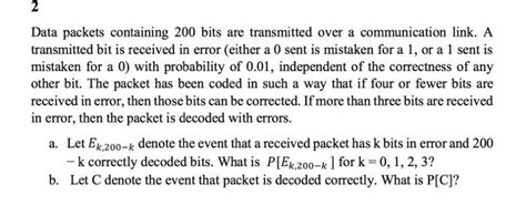 Solved 2 Data Packets Containing 200 Bits Are Transmitted