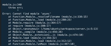 Javascript Cannot Find Module Async Error Stack Overflow