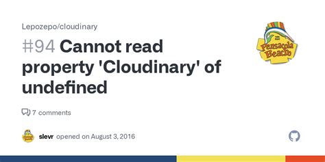 Cannot Read Property Cloudinary Of Undefined · Issue 94 · Lepozepocloudinary · Github