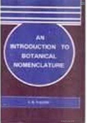 An Introduction To Botanical Nomenclature