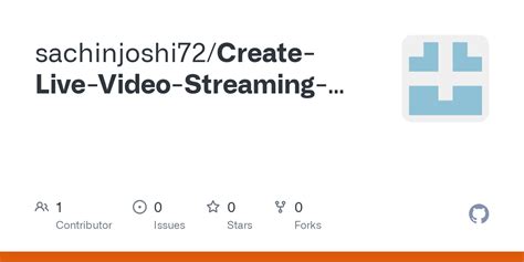 Github Sachinjoshi72create Live Video Streaming App Using Opencv And