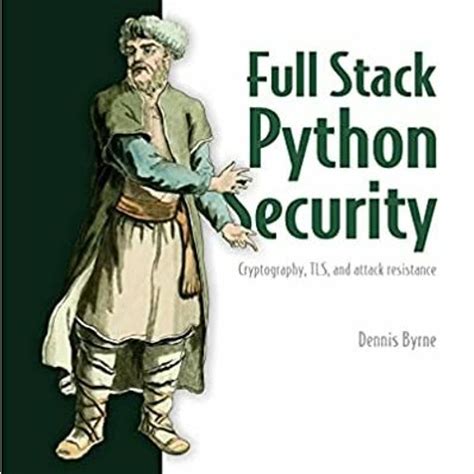 Stream Read Full Stack Python Security Cryptography Tls And Attack