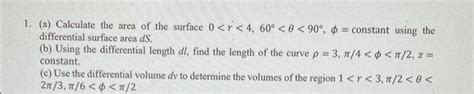 Solved A Calculate The Area Of The Surface Chegg