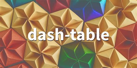 Dash Table Dash Table PythonFix Com
