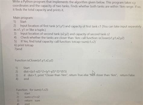 Solved Write A Python Program That Implements The Algorithm
