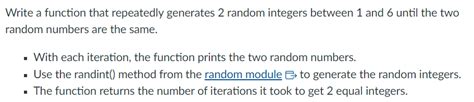 Solved Write A Function That Repeatedly Generates 2 Random