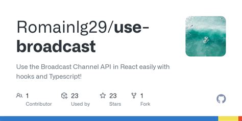 GitHub Romainlg29 Use Broadcast Use The Broadcast Channel API In React Easily With Hooks And