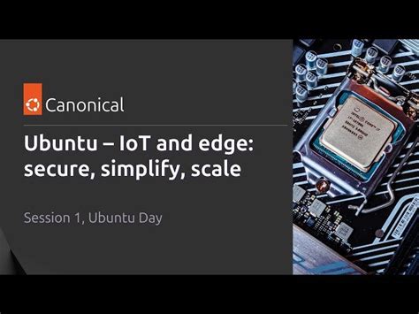 Free Video Optimizing Iot And Edge With Ubuntu Secure Simplify