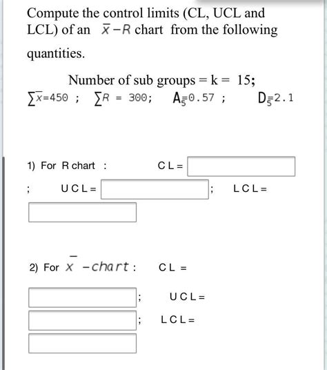 solved compute the control limits cl ucl and lcl of an x r chart