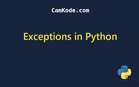 How To Handle Exceptions In Python