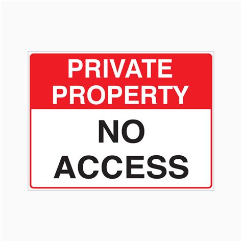 Private Property No Access Sign Get Signs