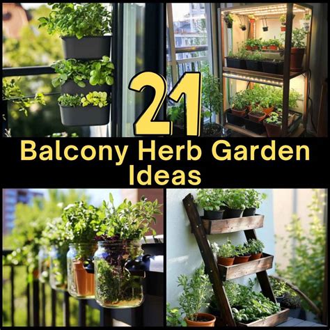 21 Creative Balcony Herb Garden Ideas For Small Spaces