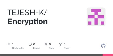GitHub - TEJESH-K/Encryption