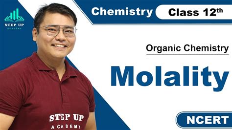 Class 12 Chemistry Molality Explanation And Solutions Youtube