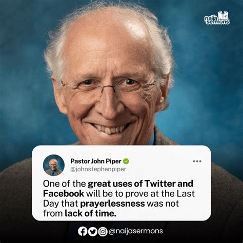 John Piper Facebook Quotes 14 Signs Youre Wasting Your Life With